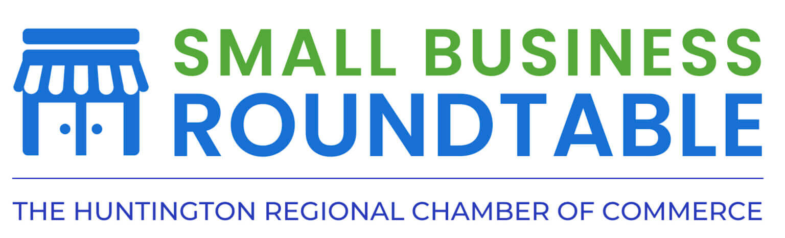 COMING SOON: Small Business Roundtable - Huntington Regional Chamber of Commerce